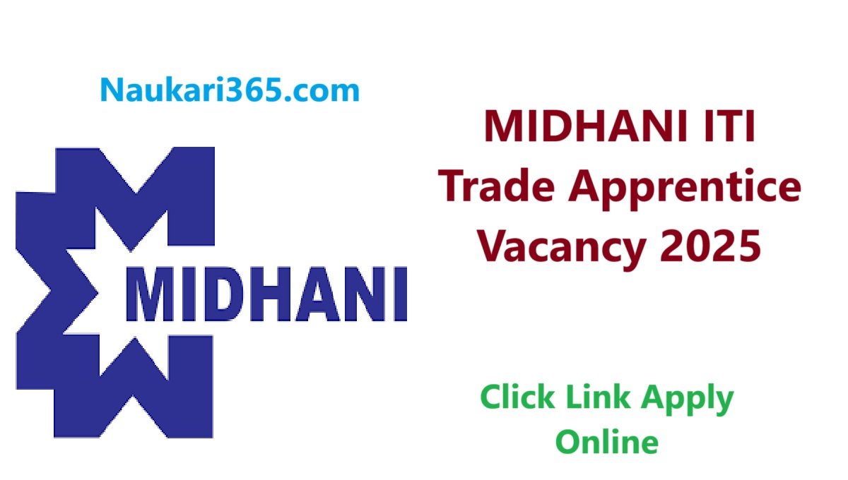 MIDHANI ITI Trade Apprentice Vacancy 2025 Apply Online, Important Dates ...